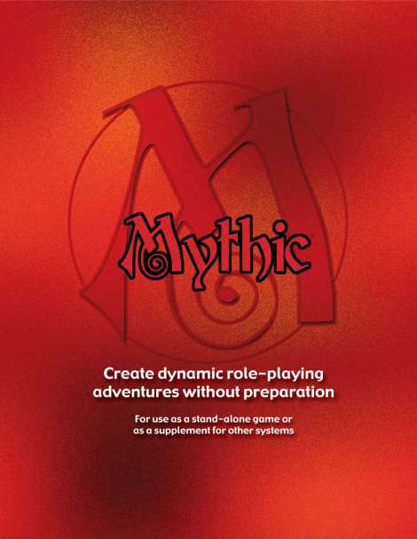 System Mastery 257 – Mythic Roleplaying | System Mastery